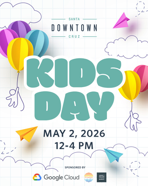 Kids Day returns to downtown Santa Cruz this Saturday - Lookout Santa Cruz